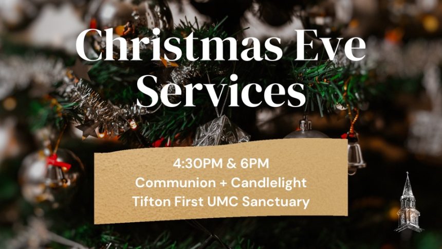 Christmas Eve Service - Tifton First Methodist Church
